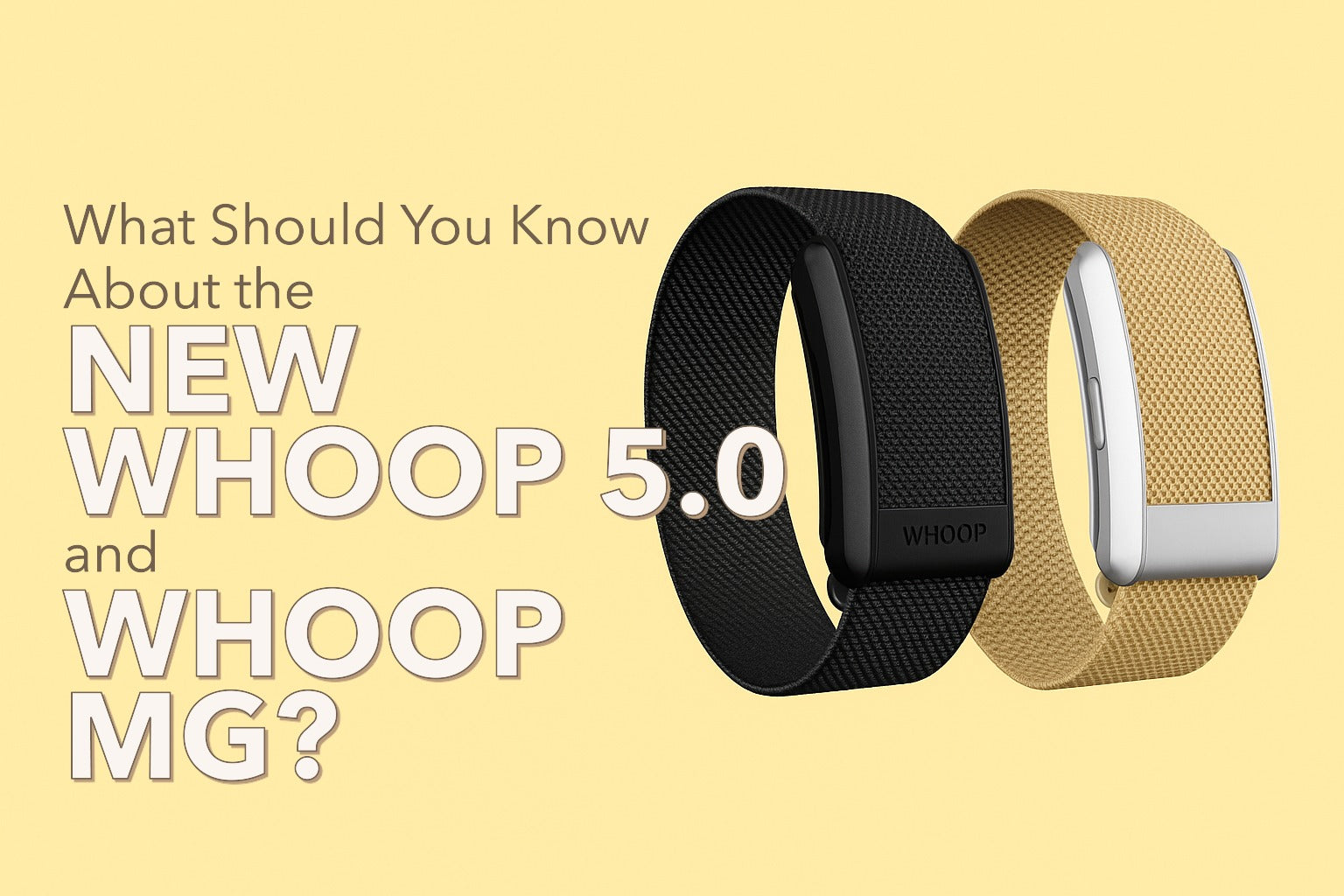 What Should You Know About the New WHOOP 5.0 and WHOOP MG?